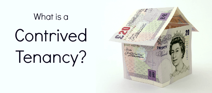 What is a Contrived Tenancy?