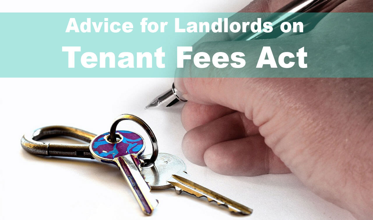 Advice for Landlords on New Tenant Fees Act | Ashburnham Insurance Blog